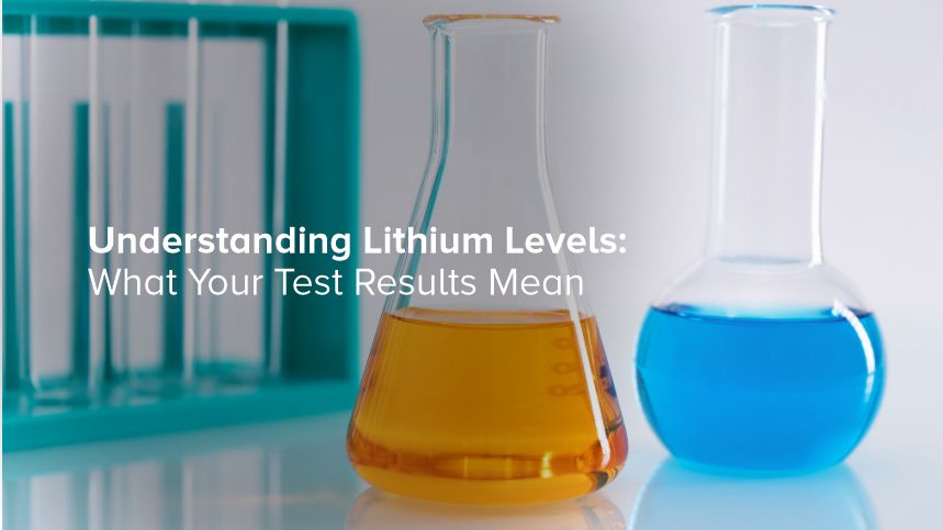 Lithium Levels: What Your Test Results Mean