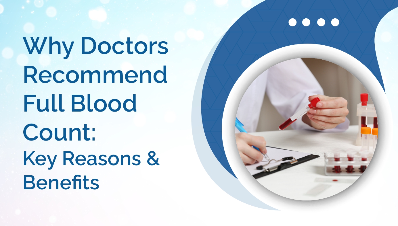 AMPATH Lab: Why Doctors Recommend Full Blood Count