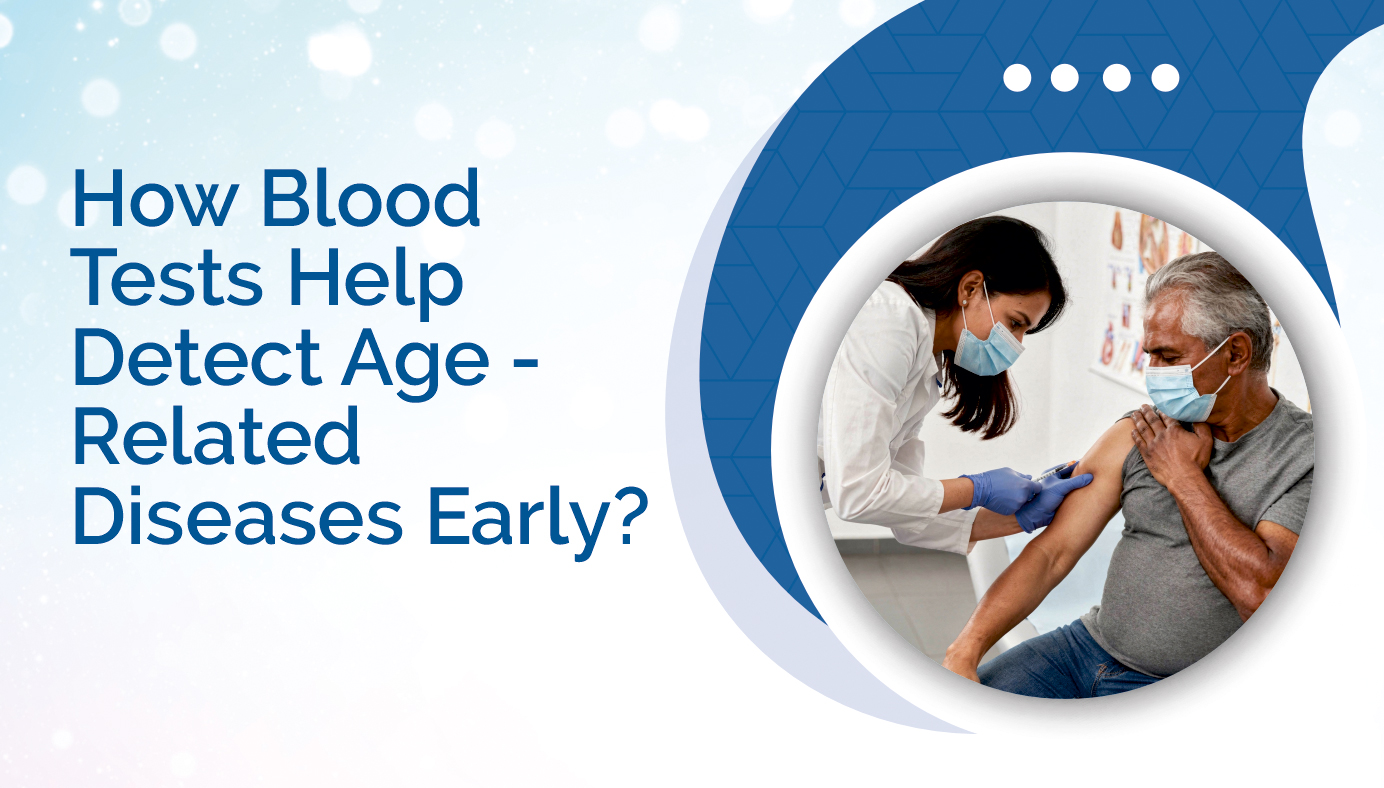 AMPATH Lab: How Blood Tests Help Detect Age Related Diseases Early